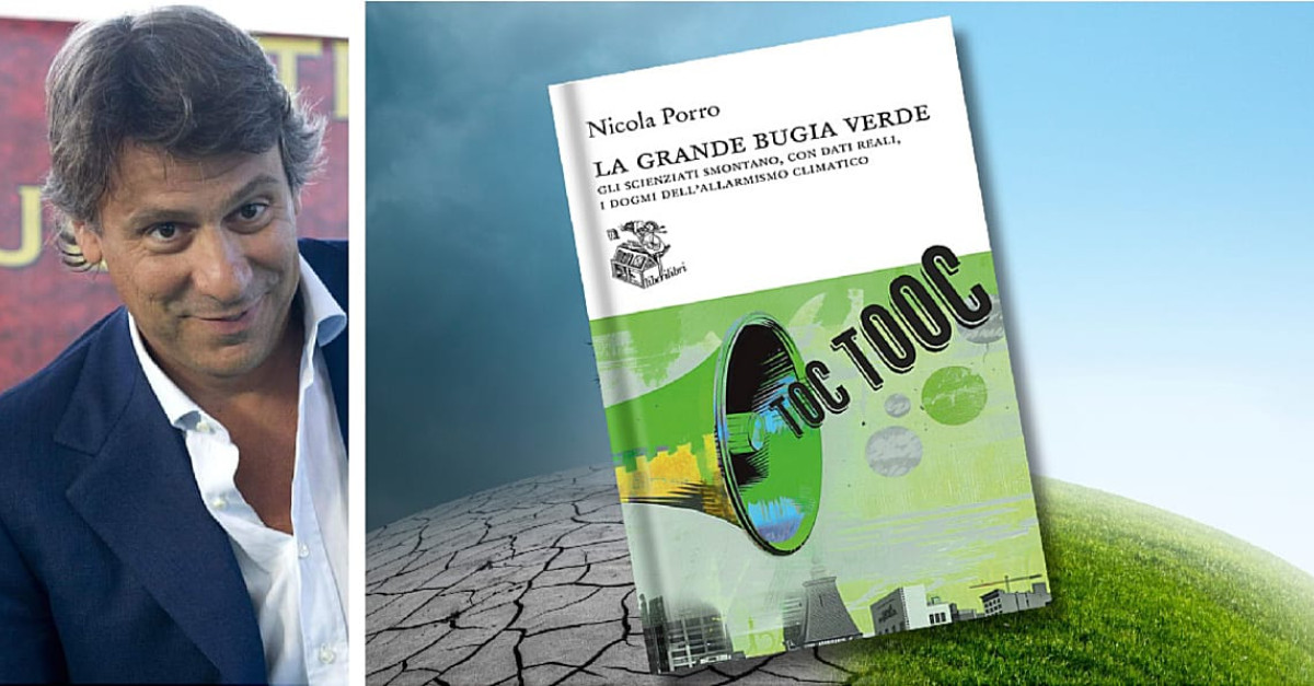 Nicola Porro prova a negare la crisi climatica, ma nel suo ultimo libro ...